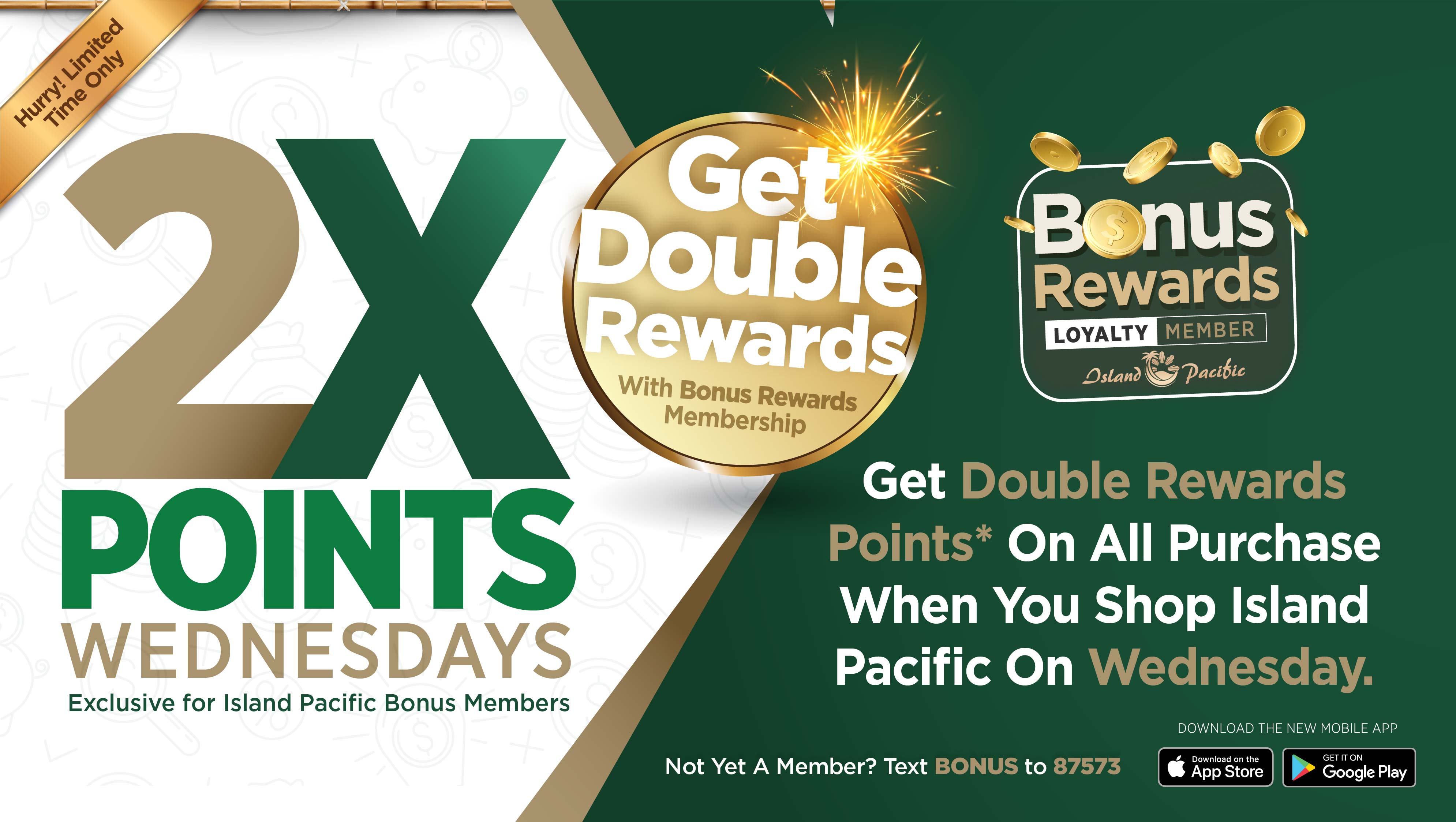 Double Points Wednesday | Island Pacific Market Promo